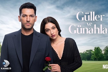 Güller ve Günahlar Dizisi Konusu, Oyuncuları ve Hakkında Her Şey!